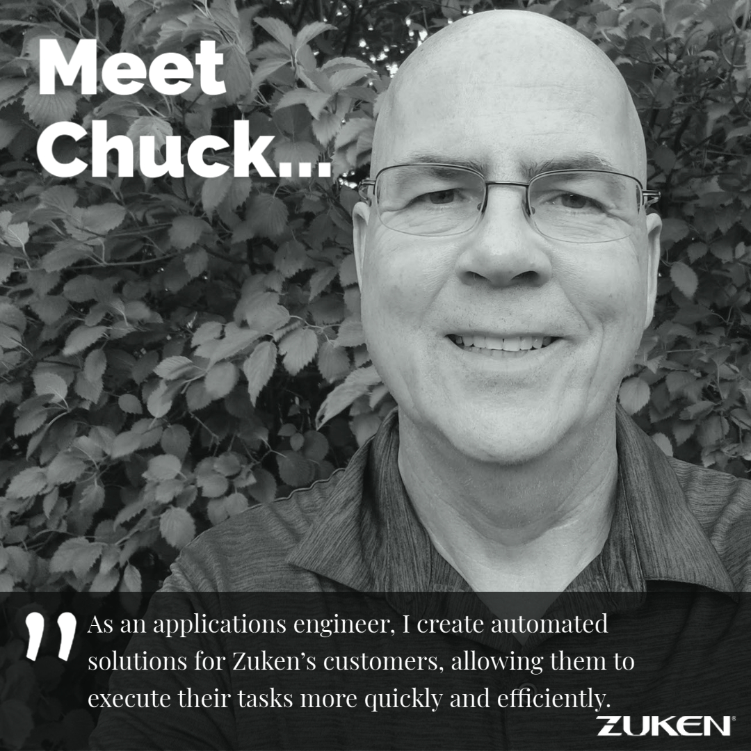 Meet Our People: Chuck, Applications Engineer - Zuken US