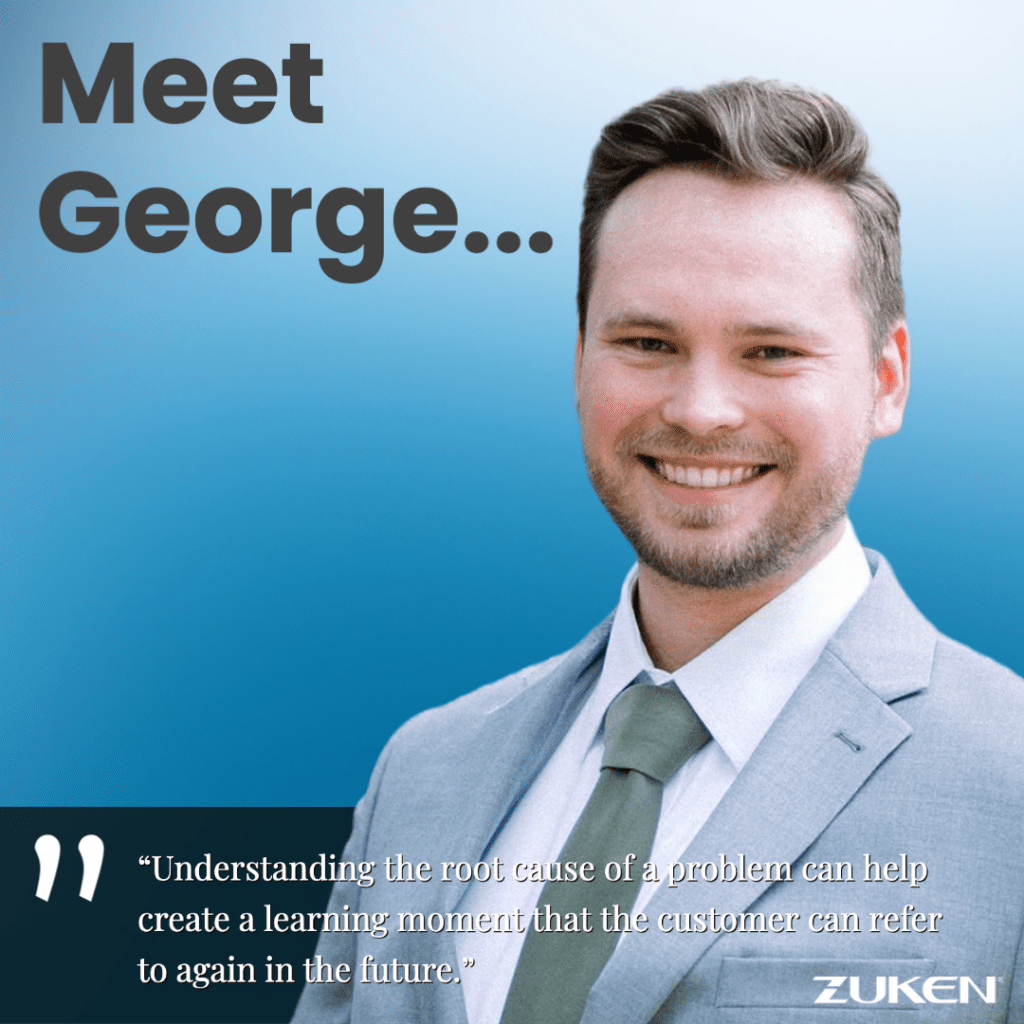 Meet Our People: George, Application Engineer - Zuken US