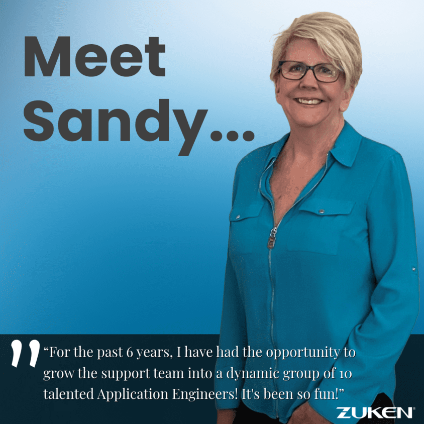 Meet Our People: Sandy, Director of Customer Support - Zuken US