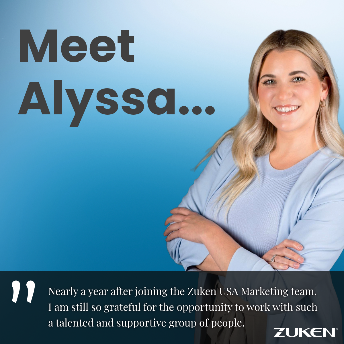 Meet Our People: Alyssa, Marketing Communications Specialist - Zuken US